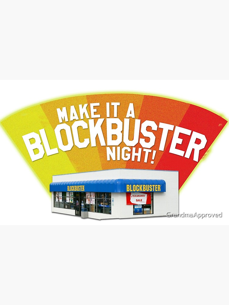 "Make it a blockbuster night!" Poster by GrandmaApproved | Redbubble