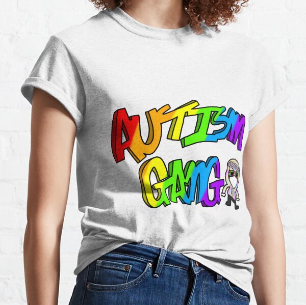Autism Gang T-Shirts | Redbubble