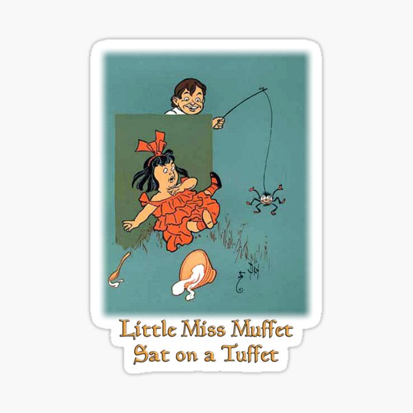"LITTLE MISS MUFFET, SAT ON A TUFFET (#1 with text)" Sticker for Sale ...