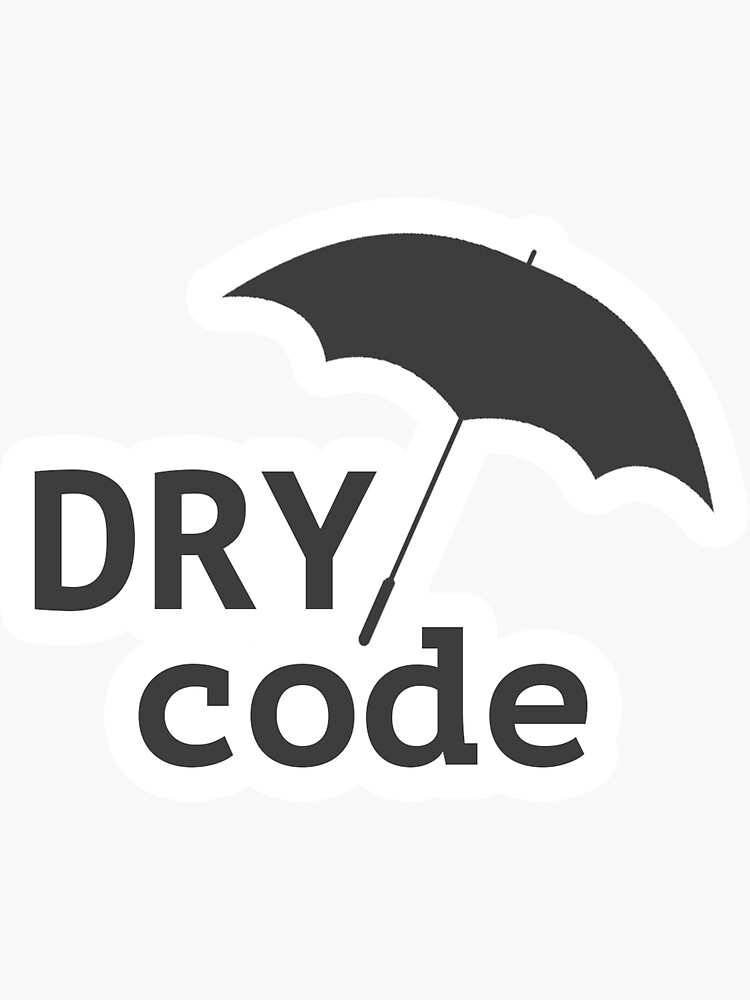 "DRY coding - Developer Sticker" Sticker by keiranmartin | Redbubble