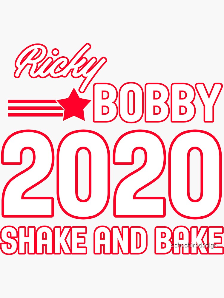 "Ricky Bobby USA President 2020 Election Funny" Sticker for Sale by ...