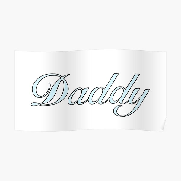 Daddy Dom Wall Art | Redbubble
