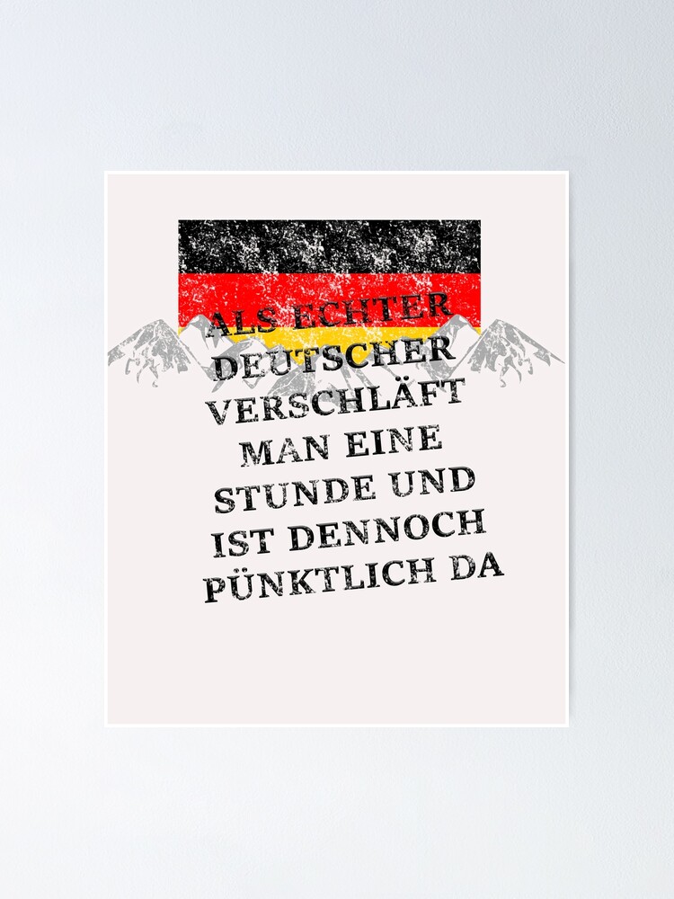 "Saying typical german punctuality used look" Poster by Naohiro | Redbubble