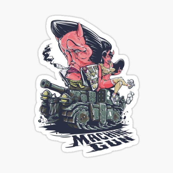 "Machine Gun" Sticker for Sale by MeFOarts | Redbubble