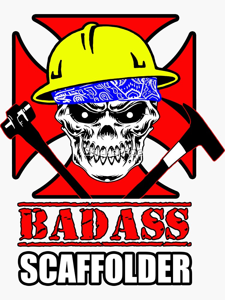 "Badass Scaffolder;" Sticker by StickerApe | Redbubble