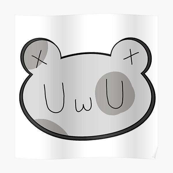 "Grey UwU Bear" Poster by FelixSin | Redbubble