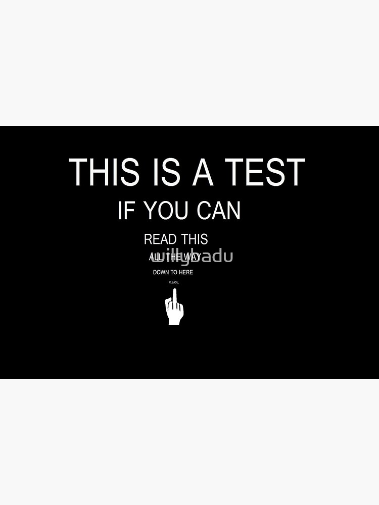 "This Is A Test Funny Meme" Art Print for Sale by willybadu | Redbubble