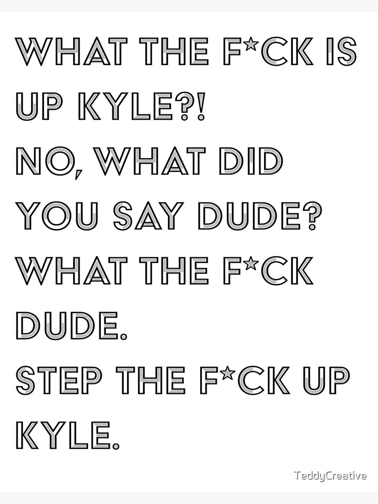 "Kyle - Fun" Poster for Sale by TeddyCreative | Redbubble