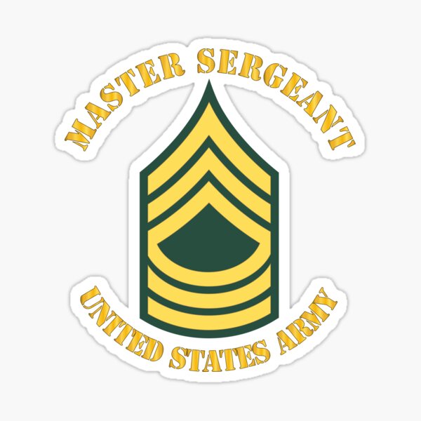 "Army - Enlisted - MSG - Master Sergeant - Std" Sticker for Sale by ...