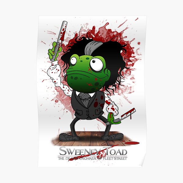"Sweeney Toad" Poster by TwistedKoala | Redbubble