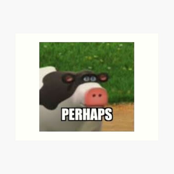 Perhaps Cow Wall Art | Redbubble
