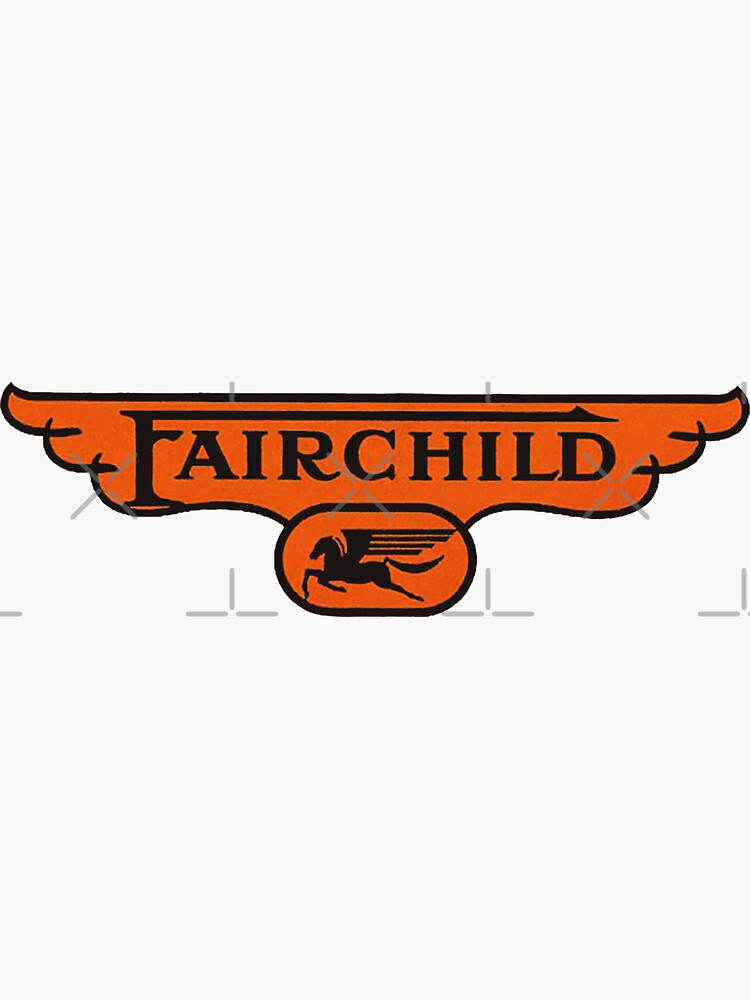 "FAIRCHILD" Sticker for Sale by MACH5- | Redbubble