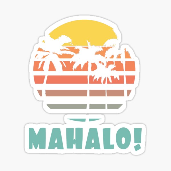 "Mahalo Vintage Sunset Hawaii" Sticker for Sale by tropicaltees | Redbubble