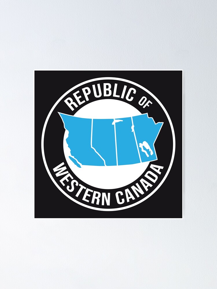 "Wexit Republic of Western Canada Separation Alberta Manitoba ...