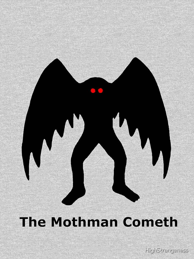 "The Mothman Cometh" T-shirt for Sale by HighStrangeness | Redbubble | fortean t-shirts ...