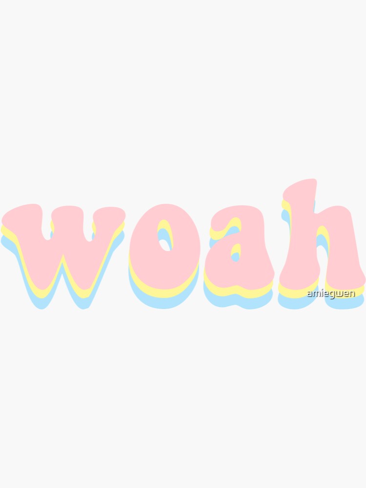 "WOAH sticker pastel" Sticker for Sale by amiegwen | Redbubble