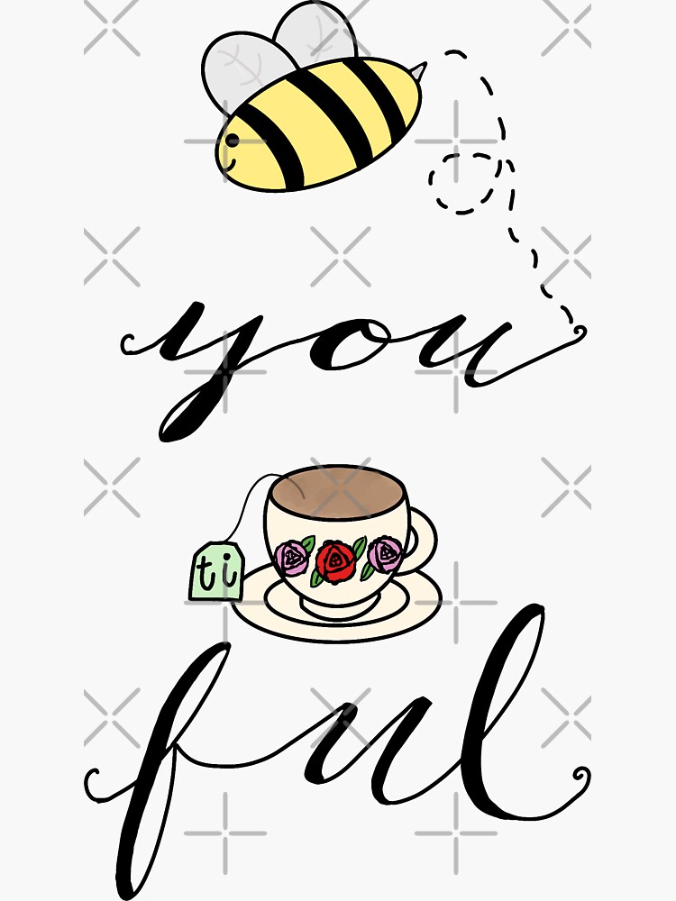 "BEE YOU" Sticker for Sale by kassieopeia | Redbubble