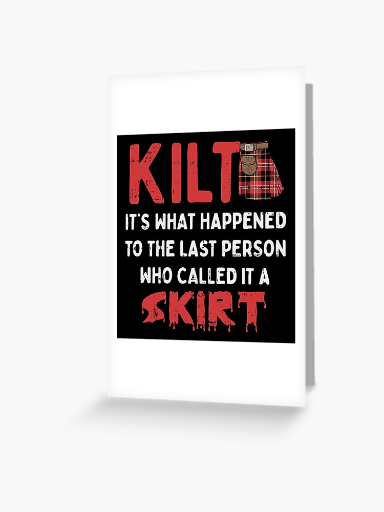 Funny Kilt Quotes Funny Scottish Kilt Skirt Humor Quote" Postcard For