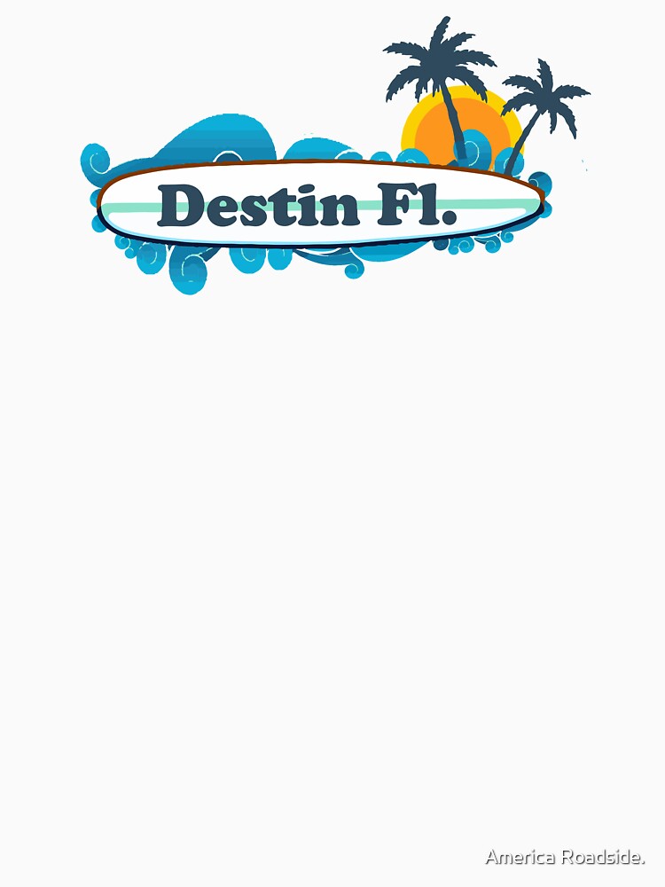 "Destin - Florida." T-shirt for Sale by ishore1 | Redbubble | destin t ...