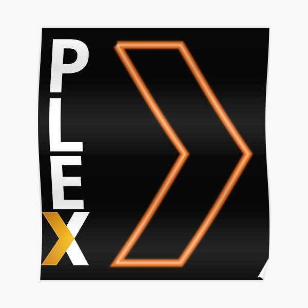 "Plex" Poster for Sale by MatthewGay | Redbubble