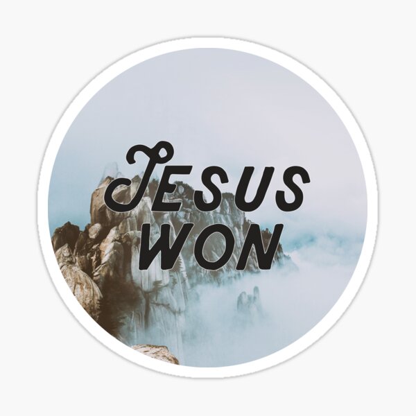 "Christian Bible Verse Quote Jesus Won" Sticker by ChristianStore ...