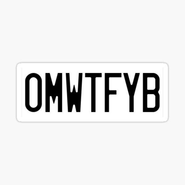 On My Way To Fuck Your Bitch Sticker Sticker For Sale By Taryn Thompson Redbubble