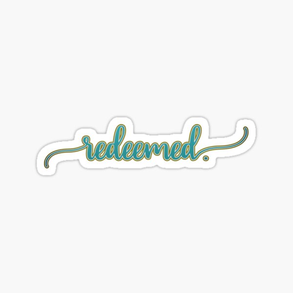 "Redeemed" Sticker for Sale by ChristianStore | Redbubble