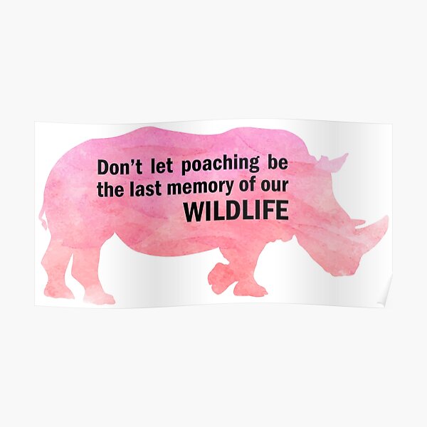 "Anti-Poaching Rhino" Poster for Sale by ZariDesigns | Redbubble
