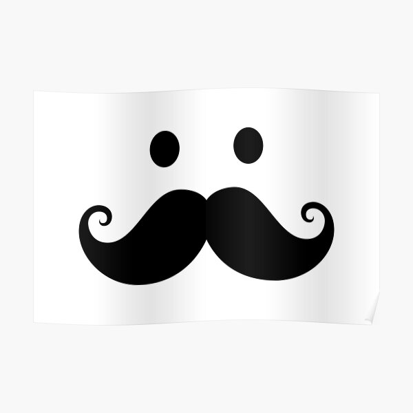 "Mustache face" Poster for Sale by Mhea | Redbubble