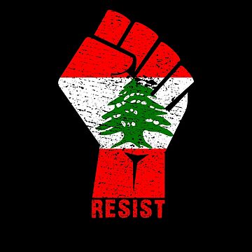 "Lebanon Resist Fist Flag Lebanese Revolution Protest March Gift ...