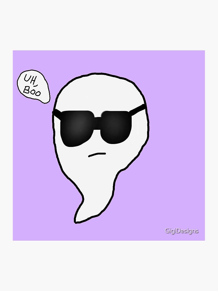"Uh, boo sticker" Sticker by GigiDesigns | Redbubble