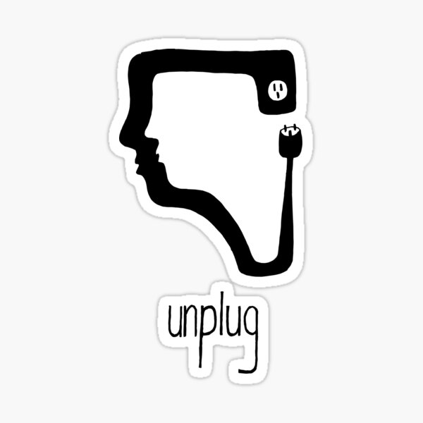 "unplug" Sticker by mflatwhite | Redbubble