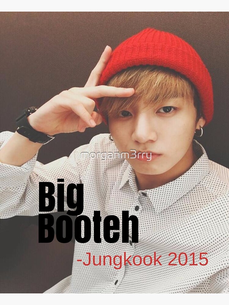 "BTS - Jungkook - Big Booteh" Poster for Sale by morganm3rry | Redbubble