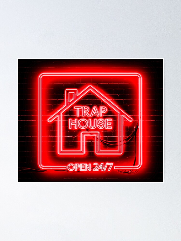 "Trap House" Poster for Sale by alexvoss | Redbubble
