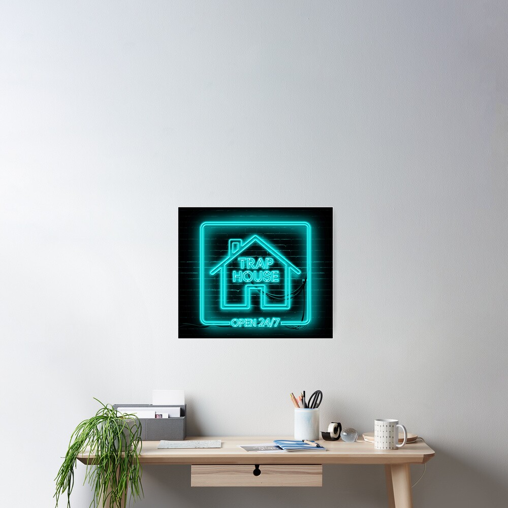 "Trap House" Poster by alexvoss | Redbubble
