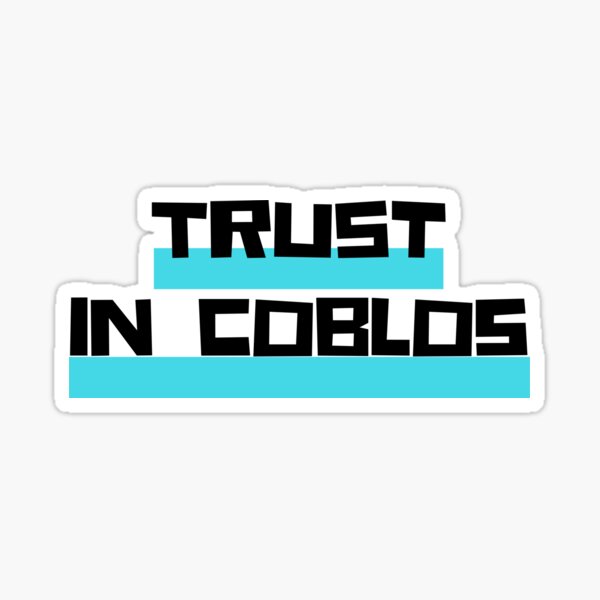 "Trust in Coblos " Sticker by carbonator33 | Redbubble