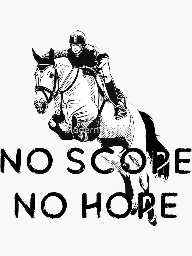 "No Scope, No Hope" Sticker for Sale by ModernMerida | Redbubble