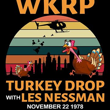 "First Annual WKRP Turkey Drop With Les Nessman" Essential T-Shirt for ...