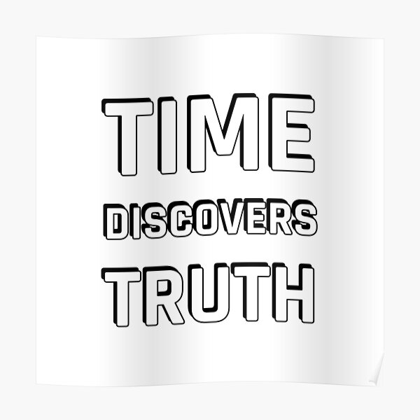 "Stoic Quotes - Time Discovers Truth - Seneca" Poster by ...