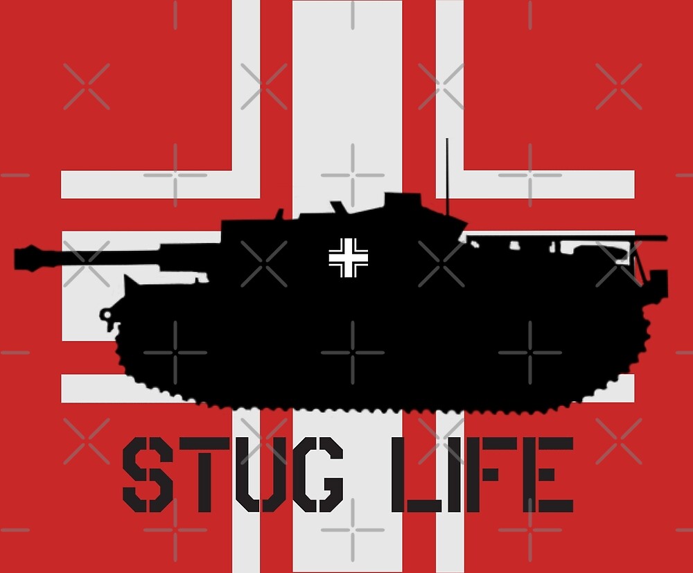 "Stug Life" by DarkHorseDesign | Redbubble