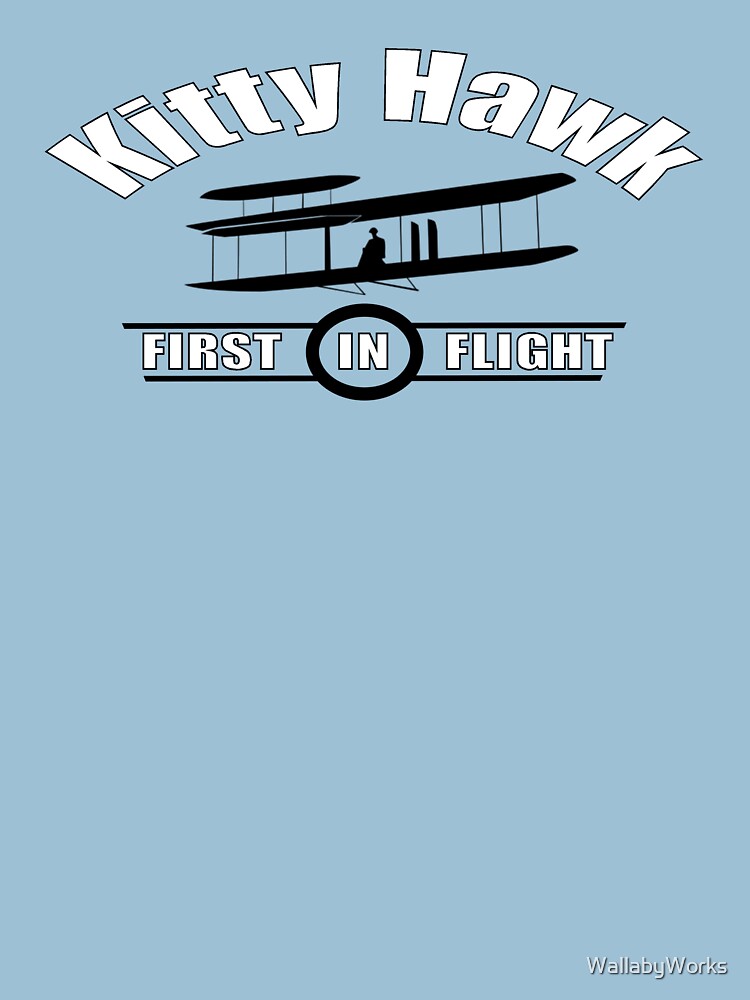 "Kitty Hawk First in Flight tribute " T-shirt for Sale by WallabyWorks ...