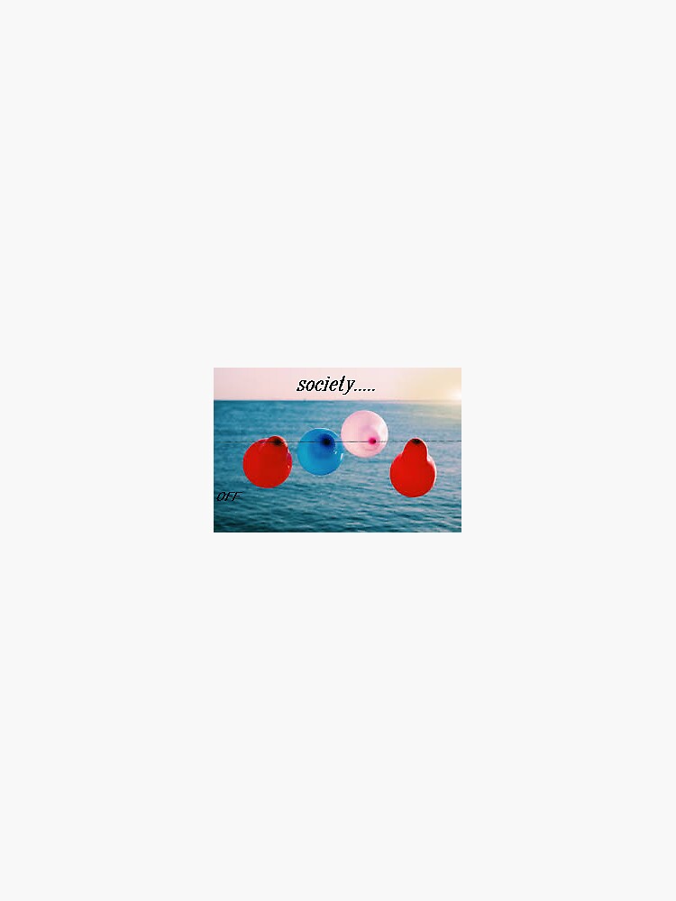 "society..." Sticker for Sale by aeswasx | Redbubble