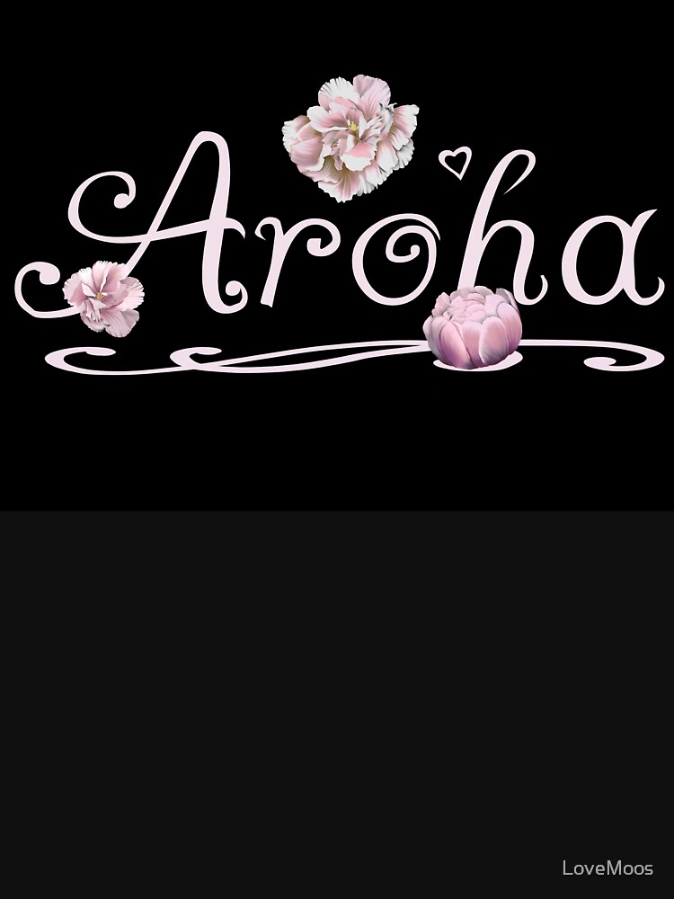 "Aroha Love Letters (Black)" T-shirt by LoveMoos | Redbubble