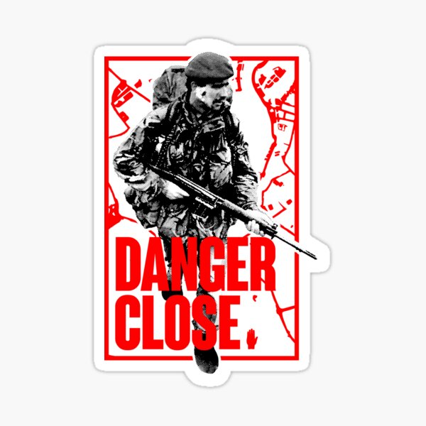 "DANGER CLOSE" Sticker for Sale by Leutnant-Hund | Redbubble