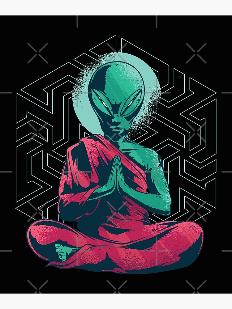 "meditating alien monk" Poster by DerSenat | Redbubble