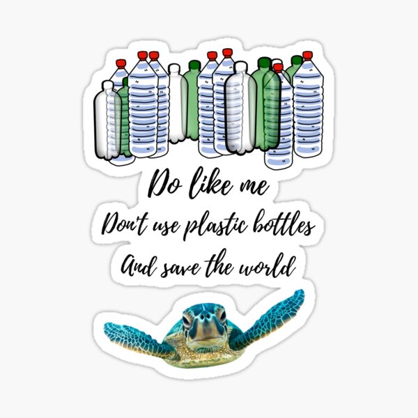 "Do not use plastic bottles" Sticker by EnricoLarico | Redbubble