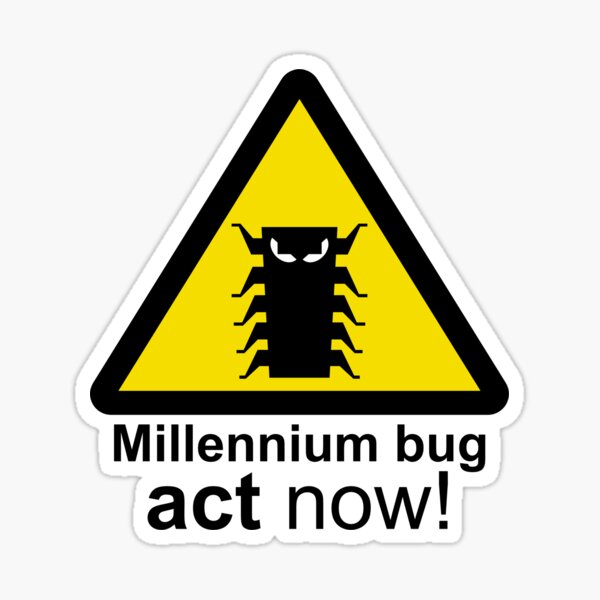 "Millennium Y2K (2000) Bug. Act Now!" Sticker for Sale by GeekRetro ...