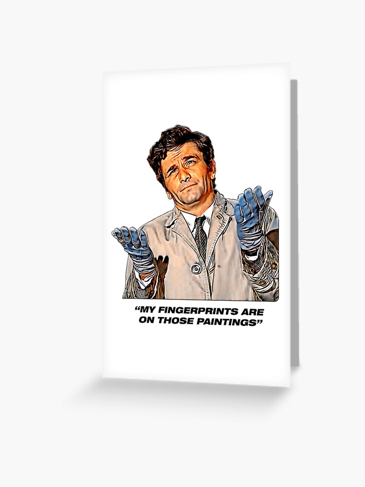 "Columbo: Suitable For Framing" Greeting Card for Sale by HerrObst ...