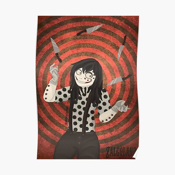 "Zalgoland Collection - Jeff the Knife Juggler" Poster by Mcpcreations ...