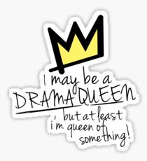 Drama Queen: Stickers | Redbubble